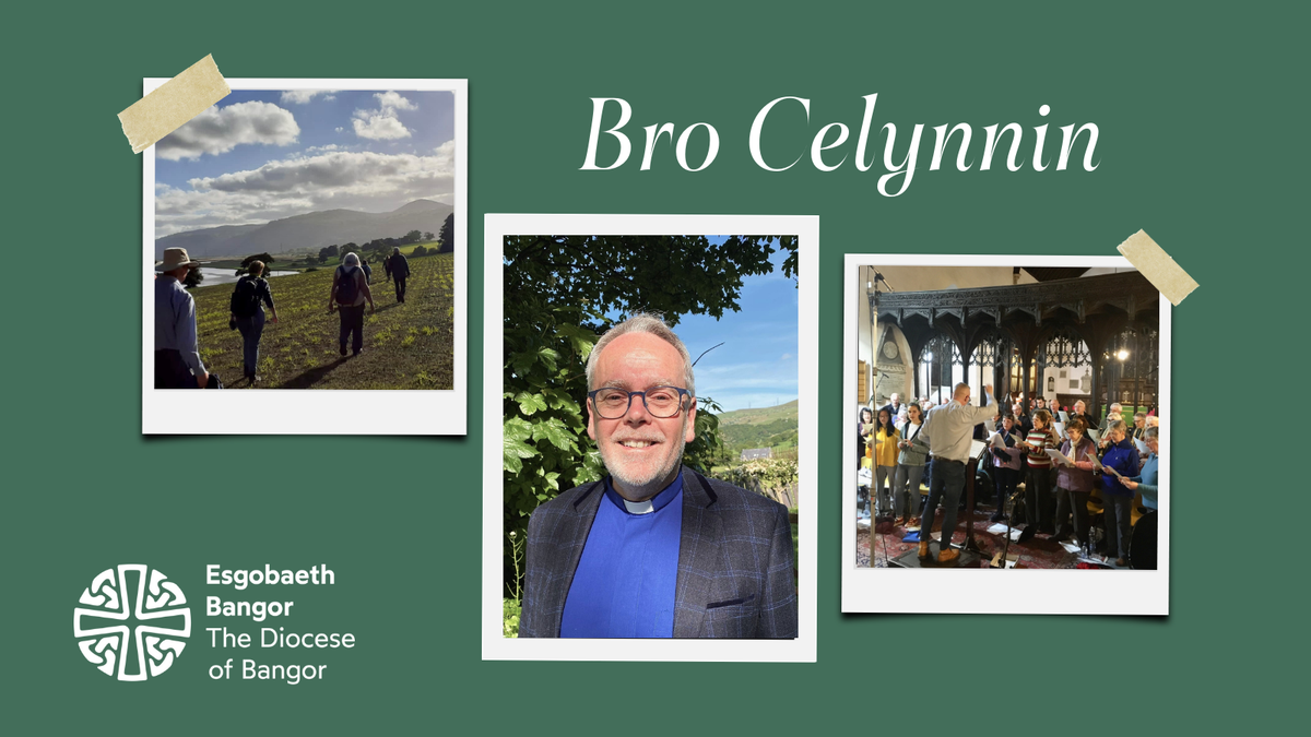 Bro Celynnin Profile - Diocese of Bangor